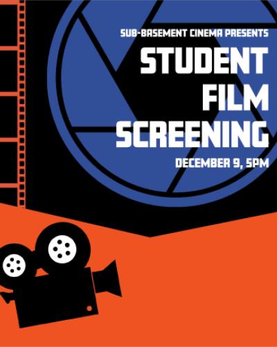 Student Film Screening - Fall 2022 | Performing and Media Arts